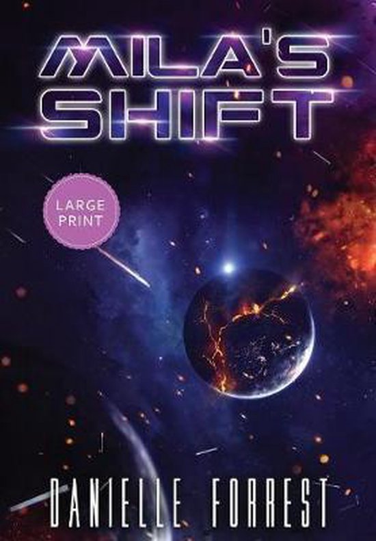 Mila's Shift, Danielle Forrest | 9781950795017 | Boeken | bol.com