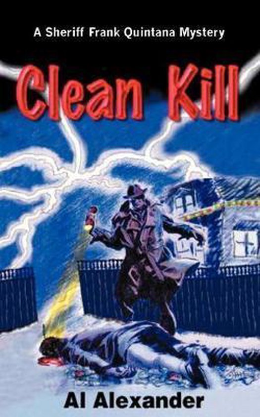 Clean Kill | 9780759904668 | Al Alexander | Boeken | bol.com