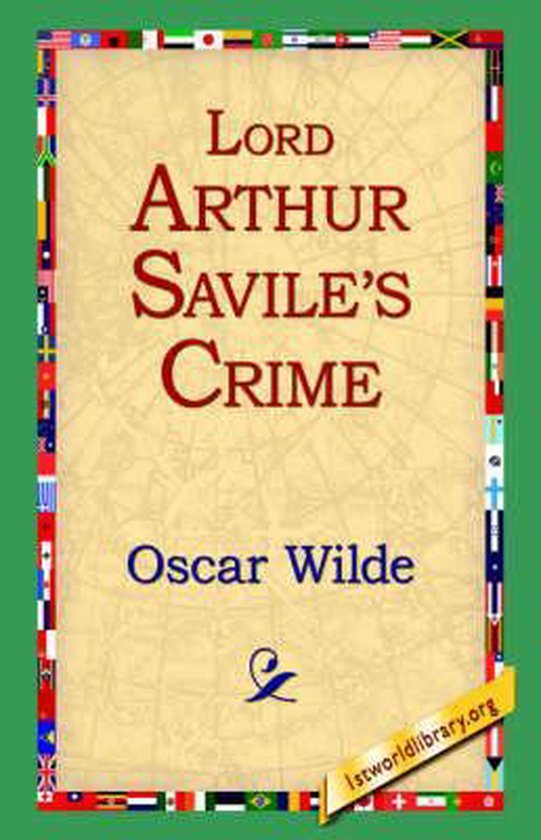 Lord Arthur Savile's Crime, Oscar Wilde | 9781421807850 | Boeken | bol.com