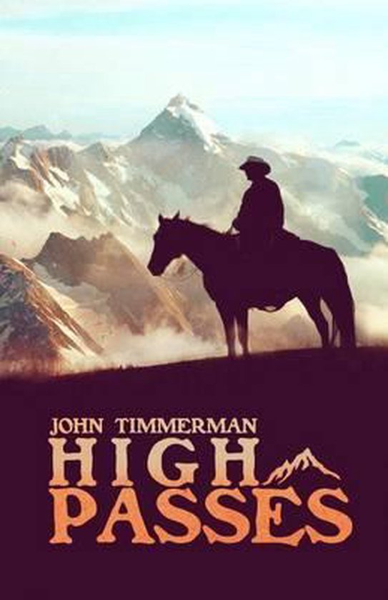 High Passes, John Timmerman | 9781620066140 | Boeken | bol.com