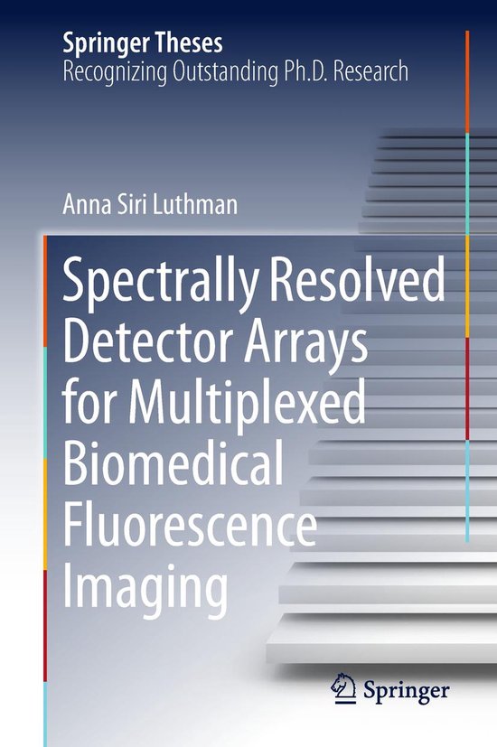 Springer Theses - Spectrally Resolved Detector Arrays for Multiplexed ...