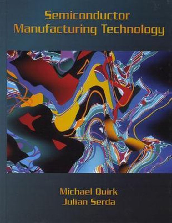 Semiconductor Manufacturing Technology | 9780130815200 | Michael Quirk ...
