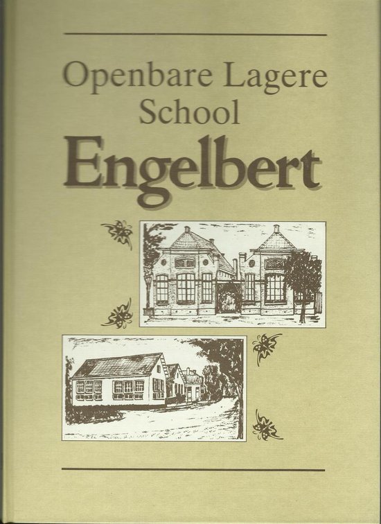 Openbare lagere school engelbert | 9789070287368 | Boeken | bol
