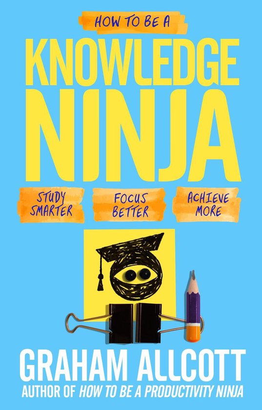 Productivity Ninja - How to be a Knowledge Ninja (ebook), Graham ...