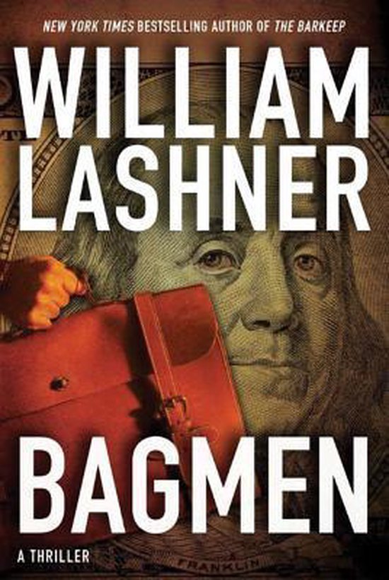 Bagmen, William Lashner | 9781477822838 | Boeken | bol