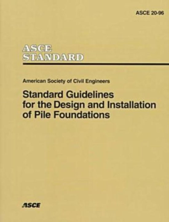 Standard Guidelines for the Design and Installation of Pile Foundations |... | bol