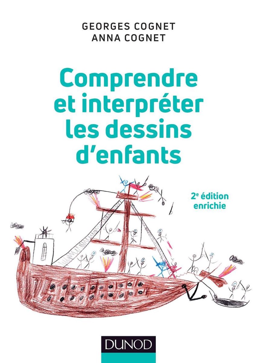 Comprendre et interpréter les dessins d'enfants - 2e éd. (ebook ...