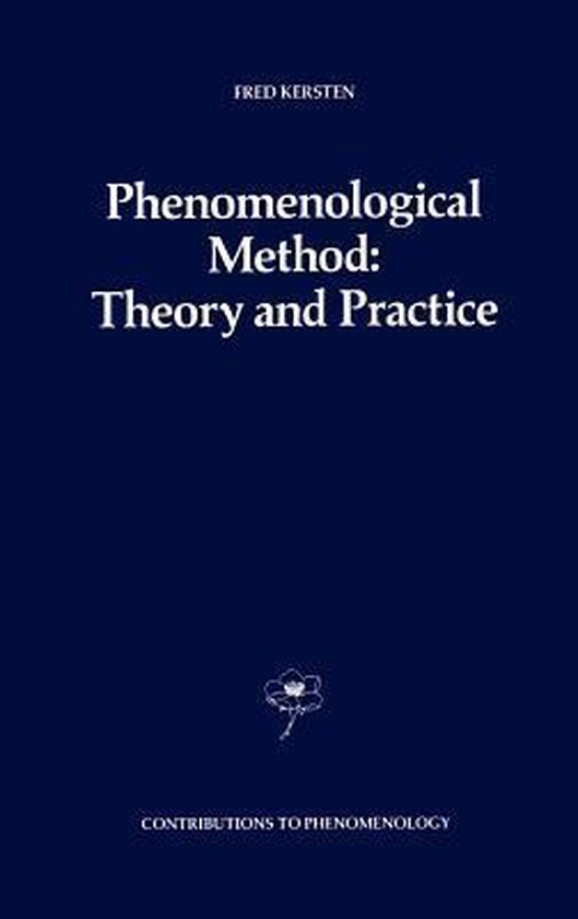 Phenomenological Method | 9780792300946 | F. Kersten | Boeken | bol.com