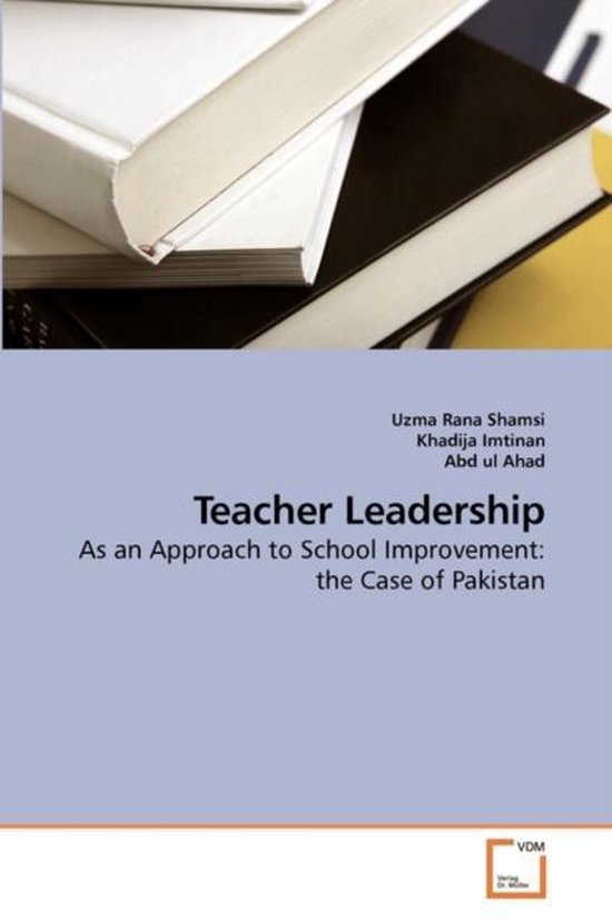Teacher Leadership | 9783639250022 | Uzma Rana Shamsi | Boeken | bol