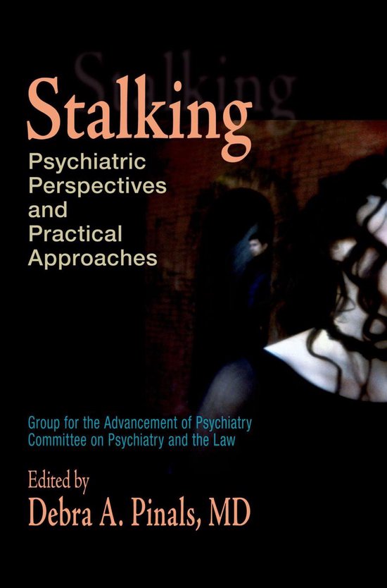 Stalking (ebook), Debra A. Pinals | 9780190293529 | Boeken | bol