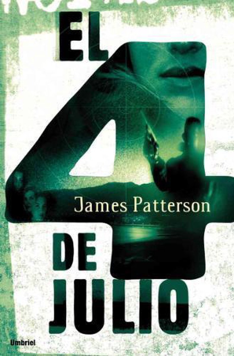 El Cuatro de Julio, James Patterson | 9788489367043 | Boeken | bol