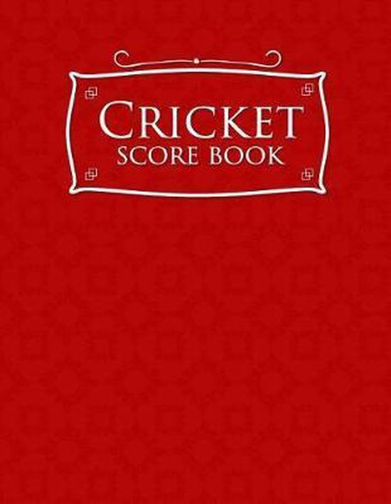 Cricket Scorebook, Rogue Plus Publishing | 9781795873888 | Boeken | bol.com