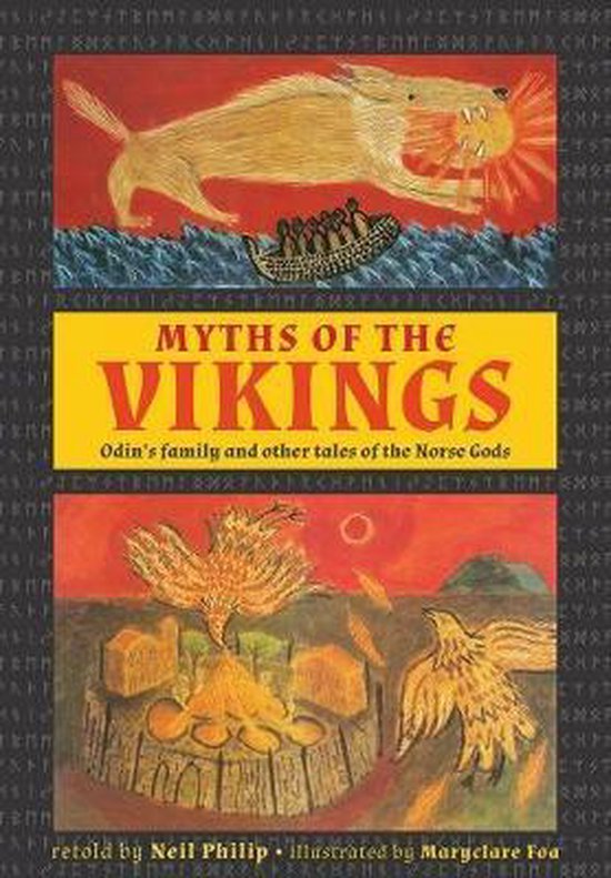 Myths of the Vikings: Odin's Family and Other Tales of the Norse Gods ...