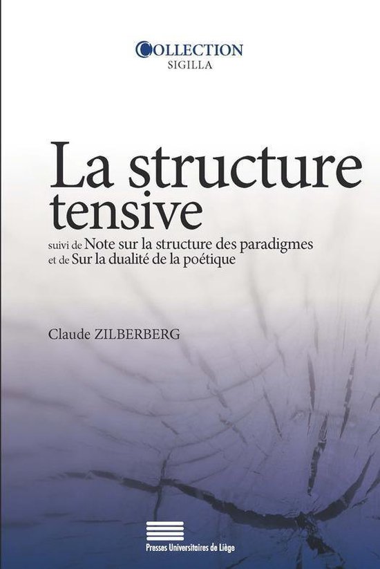 Sigilla - La structure tensive (ebook), Claude Zilberberg ...