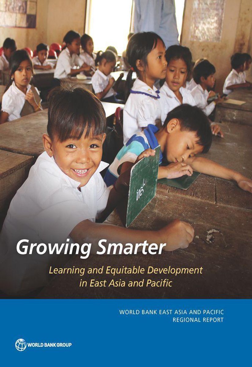 World Bank East Asia and Pacific Regional Report - Growing Smarter ...