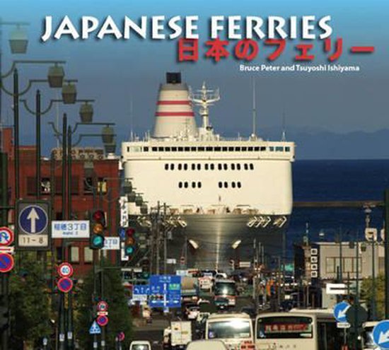Japanese Ferries, Bruce Peter | 9781906608620 | Boeken | bol