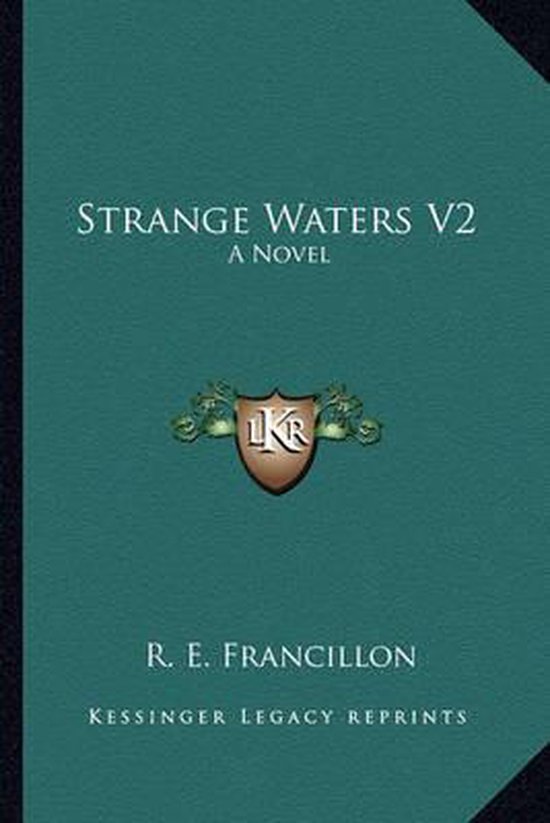 Strange Waters V2, R. E. Francillon | 9781163618936 | Boeken | bol.com