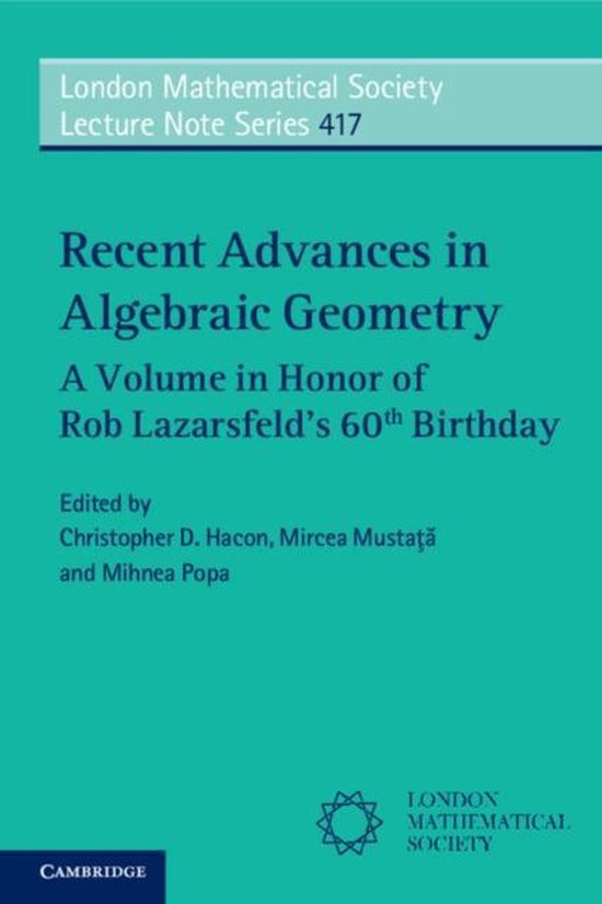 Recent Advances In Algebraic Geometry | 9781107647558 | Hacon, Christopher D. | Boeken | bol.com