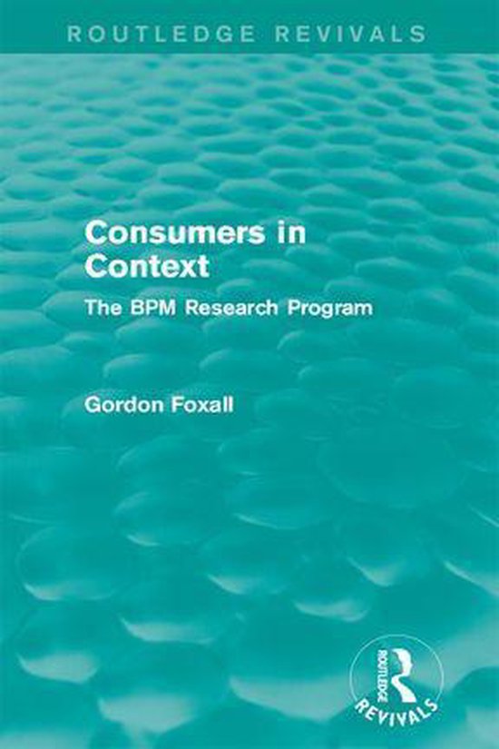 Routledge Revivals - Consumers in Context (ebook), Gordon Foxall ...