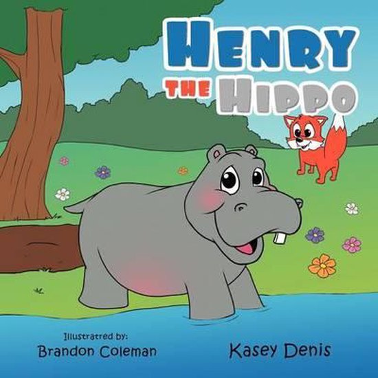Henry the Hippo, Kasey Denis | 9781477265581 | Boeken | bol