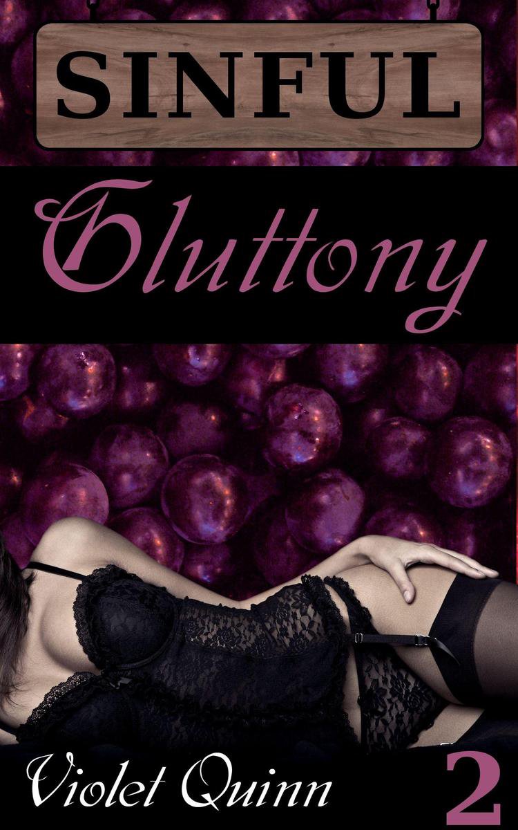 Sinful - Sinful 2: Gluttony (ebook), Violet Quinn | 9781310055775 ...