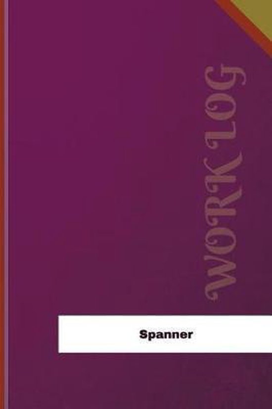 Spanner Work Log, Orange Logs | 9781719015295 | Boeken | bol.com