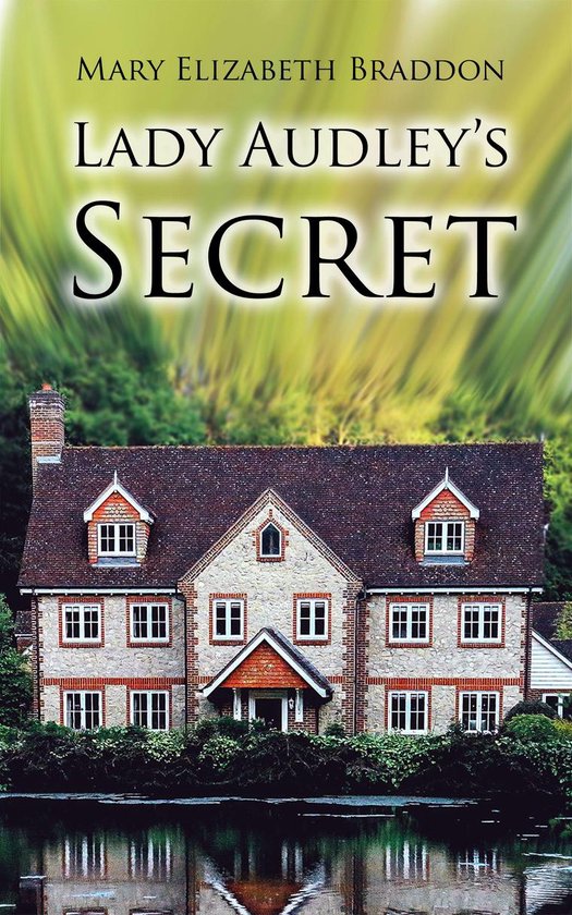 Lady Audley's Secret (ebook), Mary Elizabeth Braddon | 4057664121547 ...