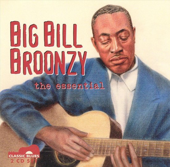 Essential, Big Bill Broonzy | CD (album) | Muziek | bol