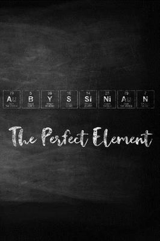 Abyssinian the Perfect Element, Elements Journals | 9781093918137 ...