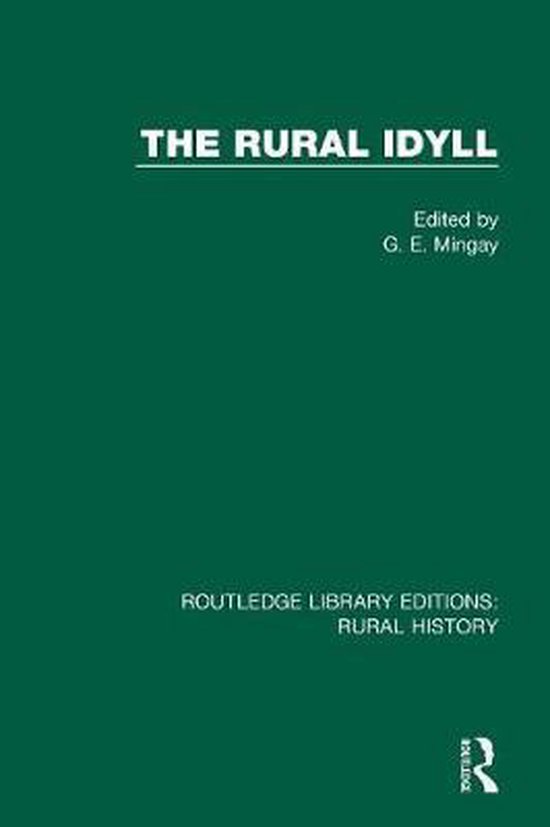 Routledge Library Editions: Rural History-The Rural Idyll | 9781138744400 | Boeken | bol