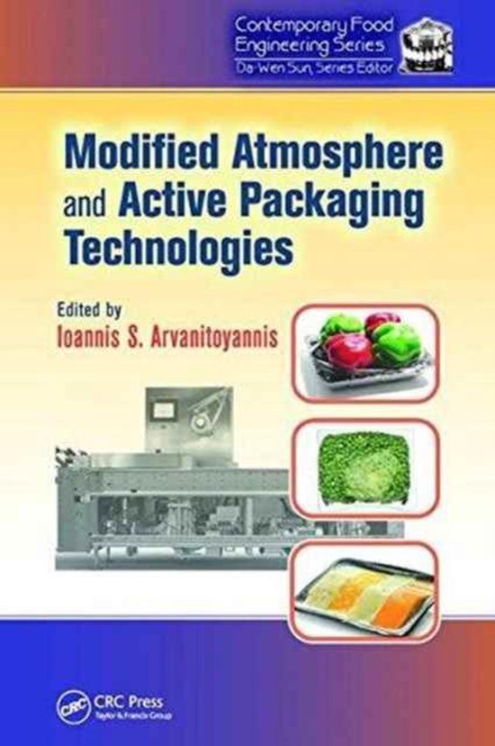 Contemporary Food Engineering- Modified Atmosphere and Active Packaging ...