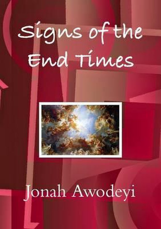 Signs of the End Times | 9781409282570 | Jonah Awodeyi | Boeken | bol.com