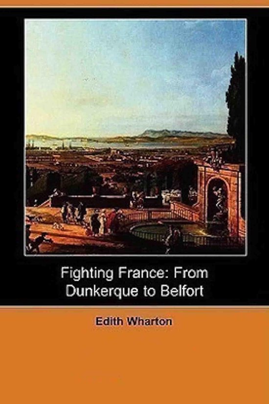 Fighting France (ebook), Edith Wharton | 1230002298436 | Boeken | bol.com