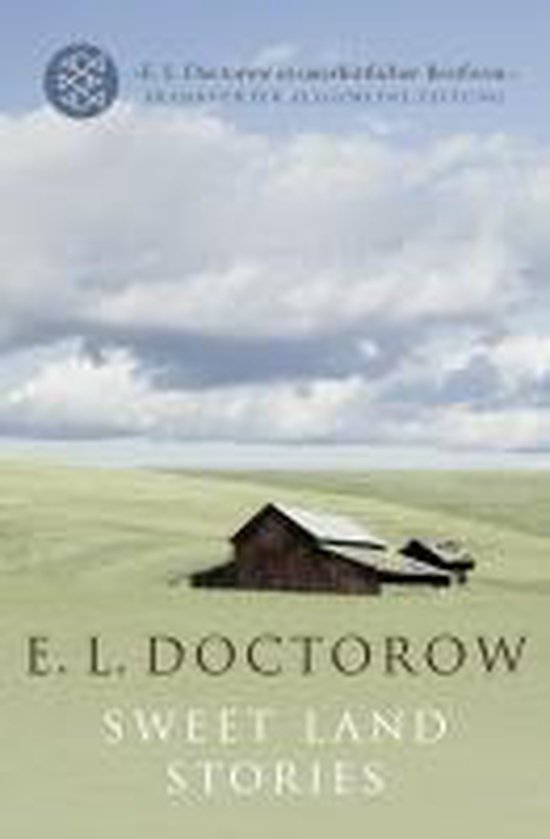 Sweet Land Stories, E. L. Doctorow | 9783596182015 | Boeken | bol.com