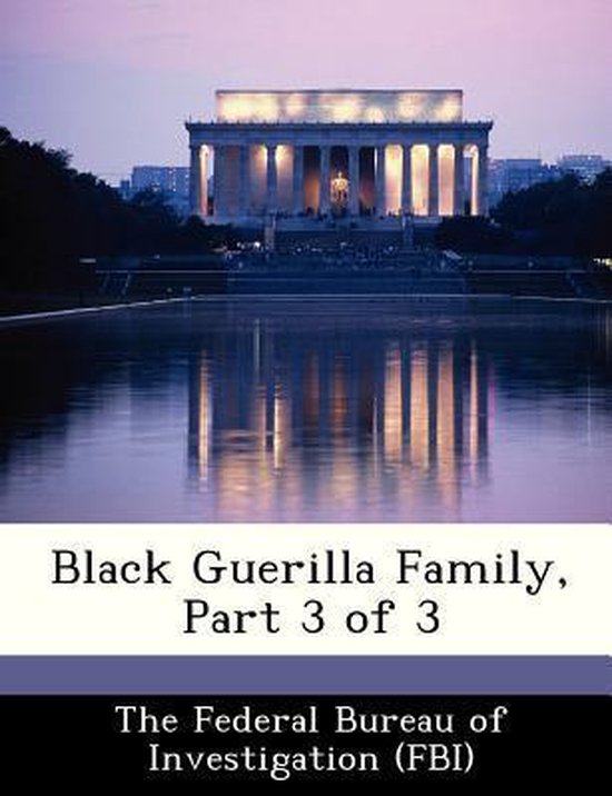 Black Guerilla Family, Part 3 of 3 | 9781288440009 | Boeken | bol.com