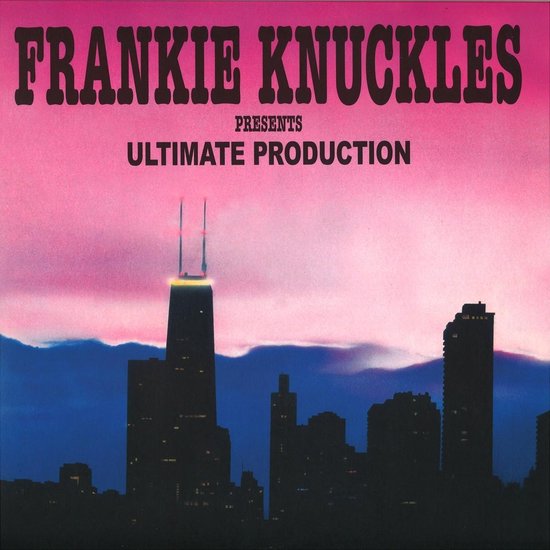 Frankie Knuckles Presents: Ultimate Production, various artists | LP ...