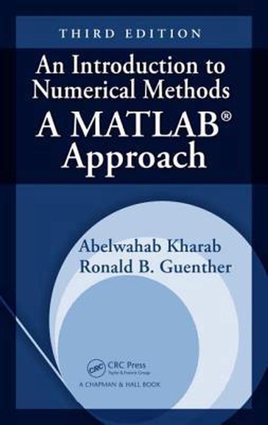 An Introduction to Numerical Methods | 9781439868997 | Abdelwahab ...