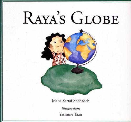 Raya's Globe, Maha Sarraf Shehadeh | 9789948431800 | Boeken | bol.com