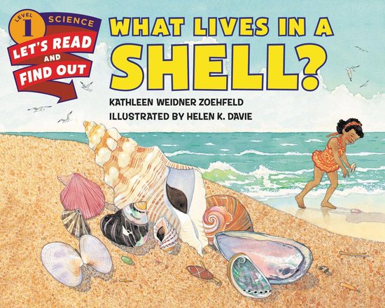 Let's-Read-and-Find-Out Science 1 - What Lives in a Shell? (ebook ...