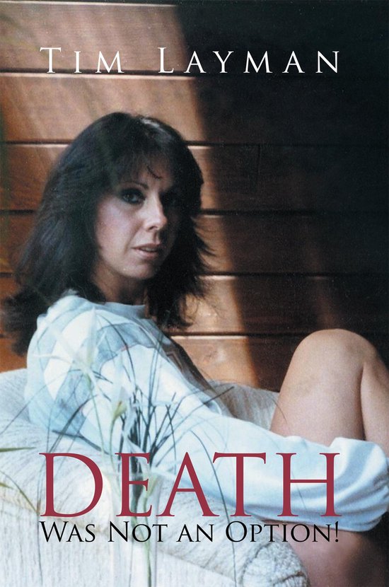 Death Was Not an Option! (ebook), Tim Layman | 9781477103357 | Boeken ...