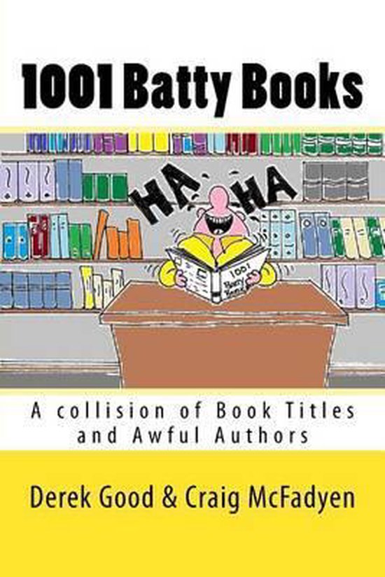 1001 Batty Books, Derek W Good | 9781517630430 | Boeken | bol.com