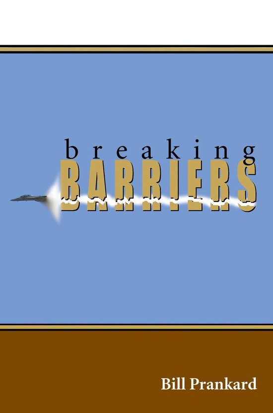 Breaking Barriers (ebook), Bill Prankard | 9781554526161 | Boeken | bol.com