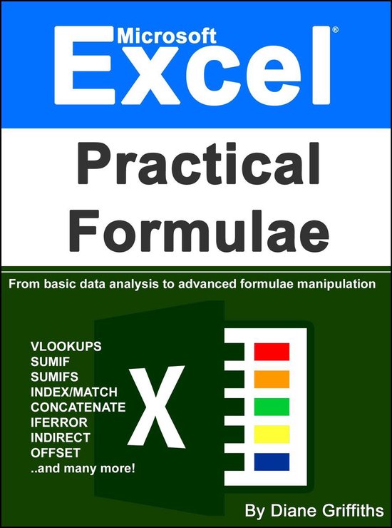 Microsoft Excel Practical Formulae (ebook), Diane Griffiths ...