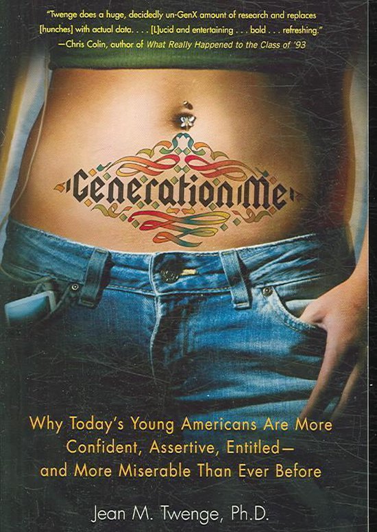 Generation Me, Jean M. Twenge | 9780743276986 | Boeken | bol.com