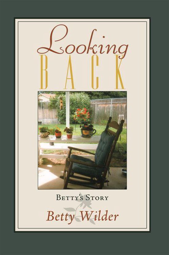 Looking Back (ebook), Betty Wilder | 9781456752750 | Boeken | bol.com