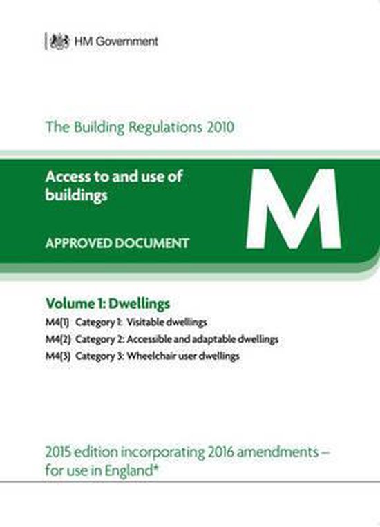 Approved Document M: Volume 1: Dwelling, Hm Government | 9781859467473 ...