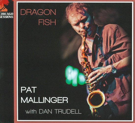 Dragon Fish, Pat Mallinger | CD (album) | Muziek | bol.com