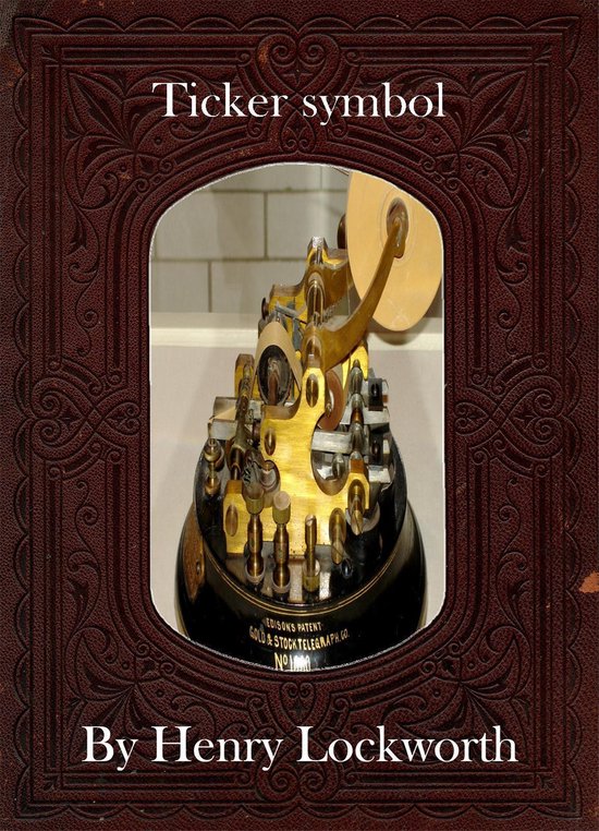 Ticker symbol (ebook), Lucy Mcgreggor | 1230001120172 | Boeken | bol.com