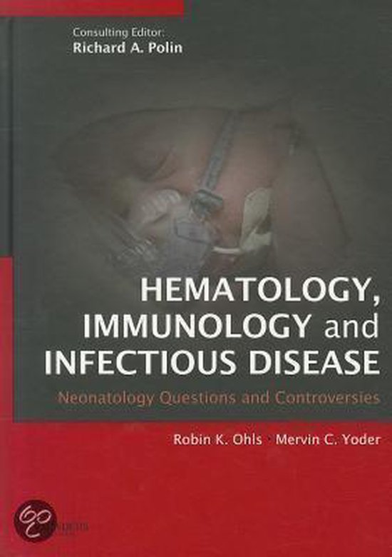 Hematology, Immunology And Infectious Disease (ebook), K. Ohls, Robin ...
