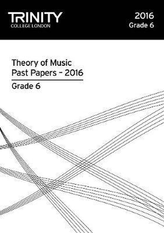Trinity College London Theory Of Music Past Paper 2016 Grade 6